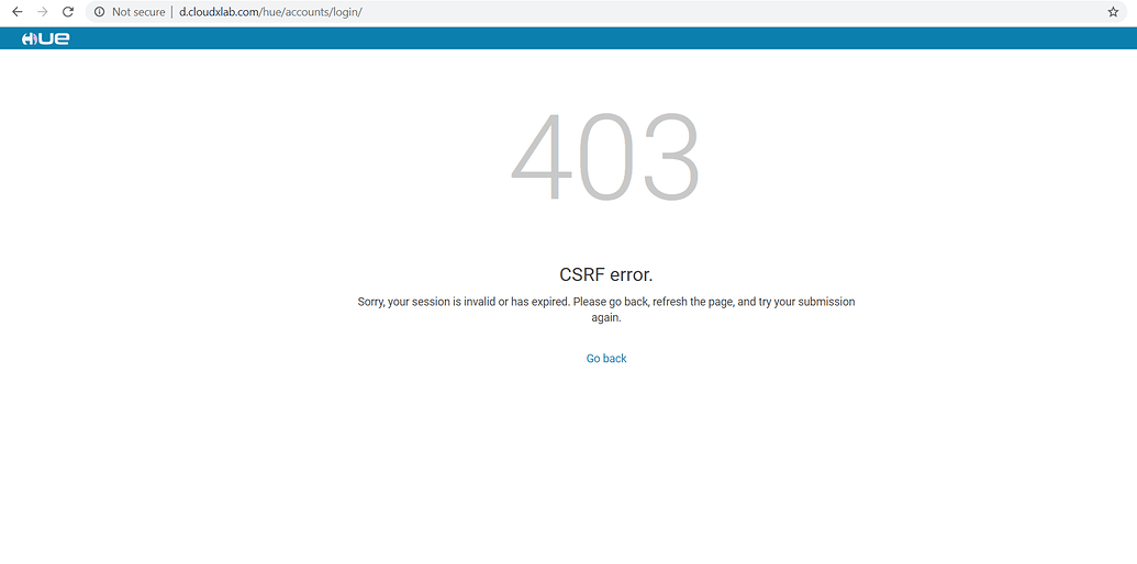 Unable to login hue because of CSRF verification failed error - Lab ... Unable to login hue because of CSRF verification failed error - Lab ...